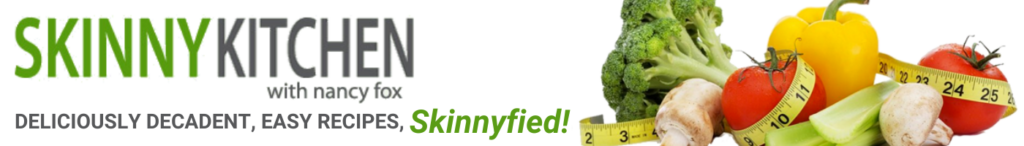 Skinny Kitchen Recipes | Skinny Kitchen